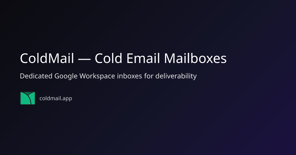 Cold Email Mailboxes for Google Workspace | ColdMail